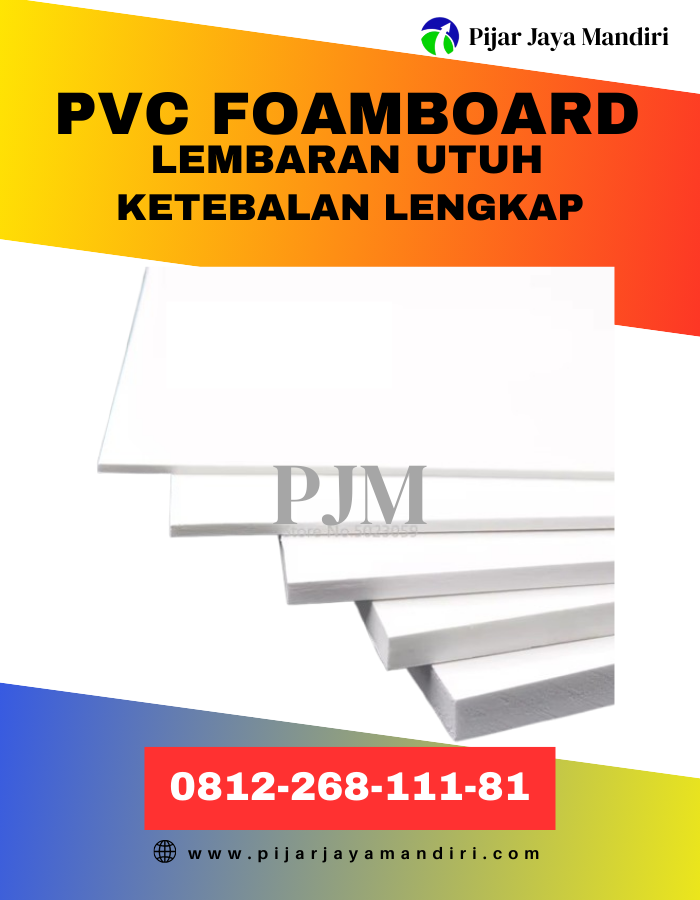 PVC Foamboard Lembaran Utuh Ketebalan Lengkap - PT. Pijar Jaya Mandiri